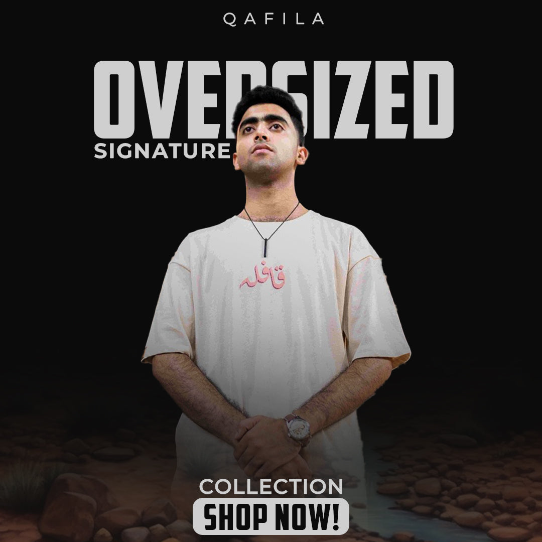 Oversized Qafila Signature Series – Qafilastudio
